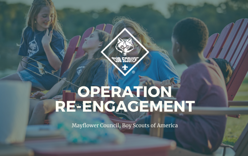 Welcome to Operation: Re-Engagement – Mayflower Council | BSA
