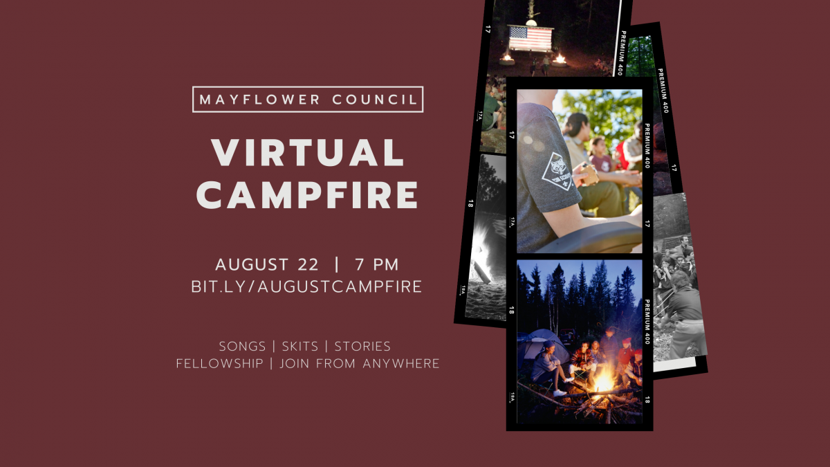 Scouting From Home Campfire – August – Mayflower Council | BSA
